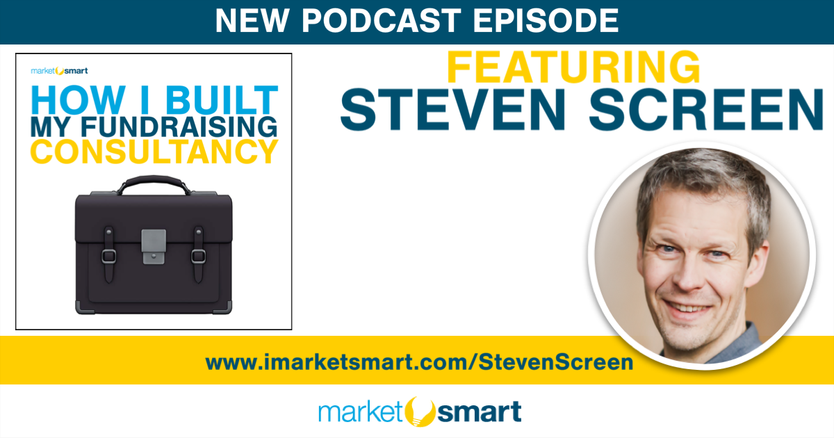 Steven Screen – Episode 13 – MarketSmart, LLC